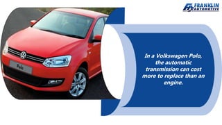 5 Things to Know about Volkswagen Polo Transmission Problems in ...
