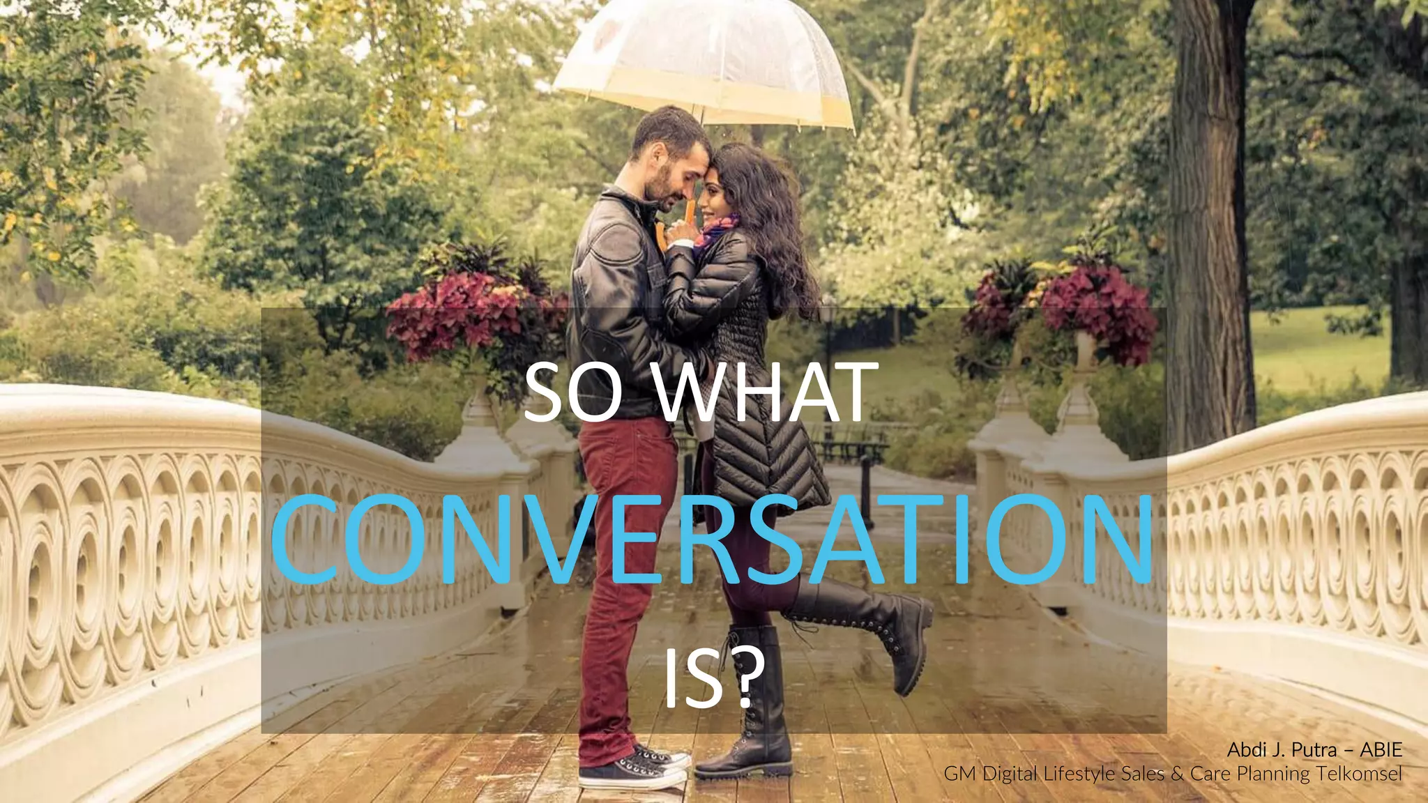5 Things You Need to Know to Build Great Conversation | PPT