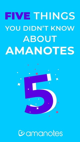 5 things you didn't know about AMANOTES | PDF