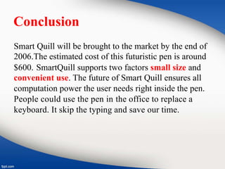 Smart Quill Pen | PPTX