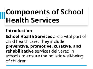 School Health Services – Unit 11 | B.Sc Nursing 5th Semester | PPTX