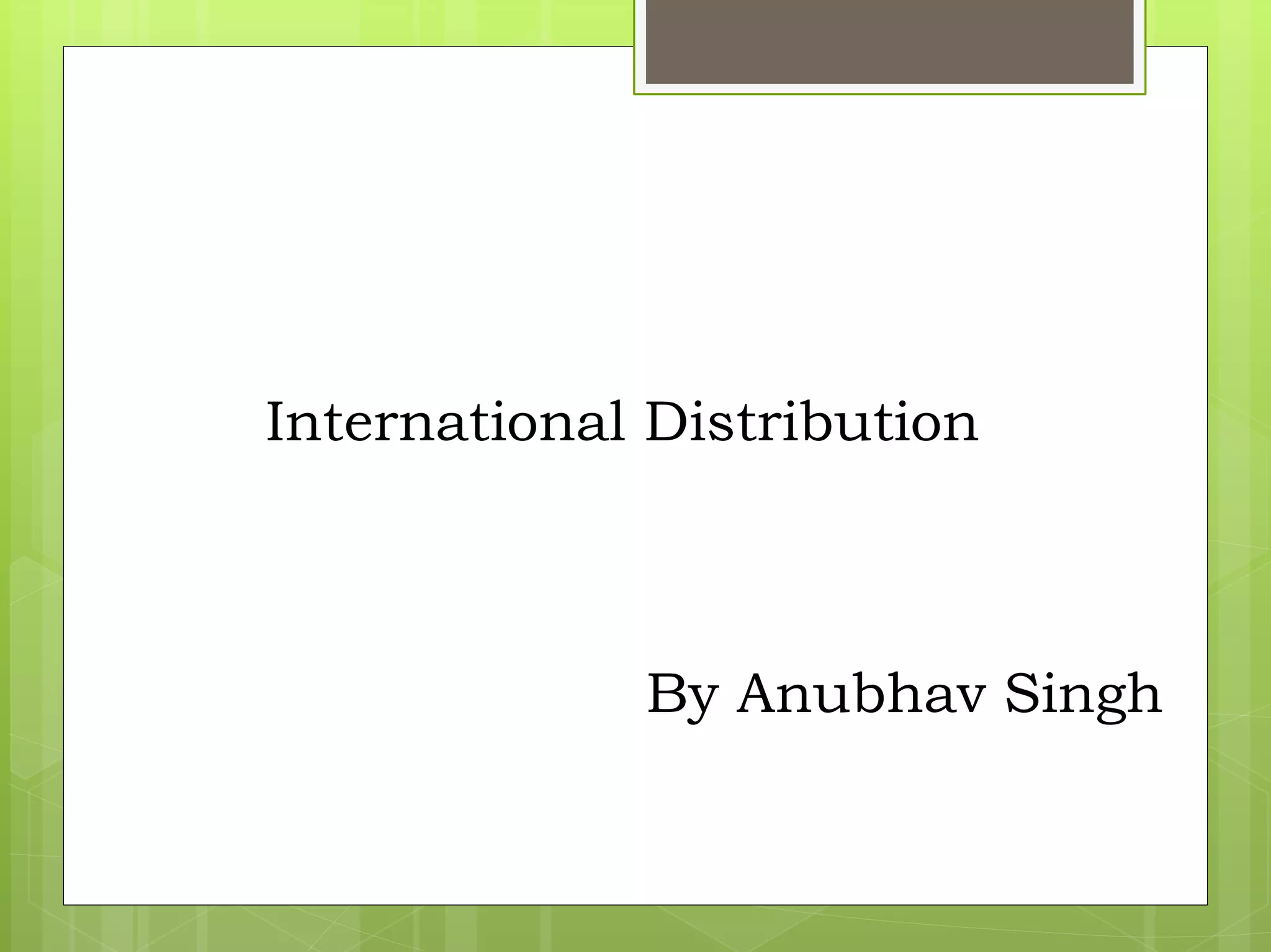 International Distribution | PPT