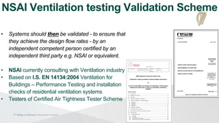 Changes to Irish regulations and inspection of ventilation systems | PPTX