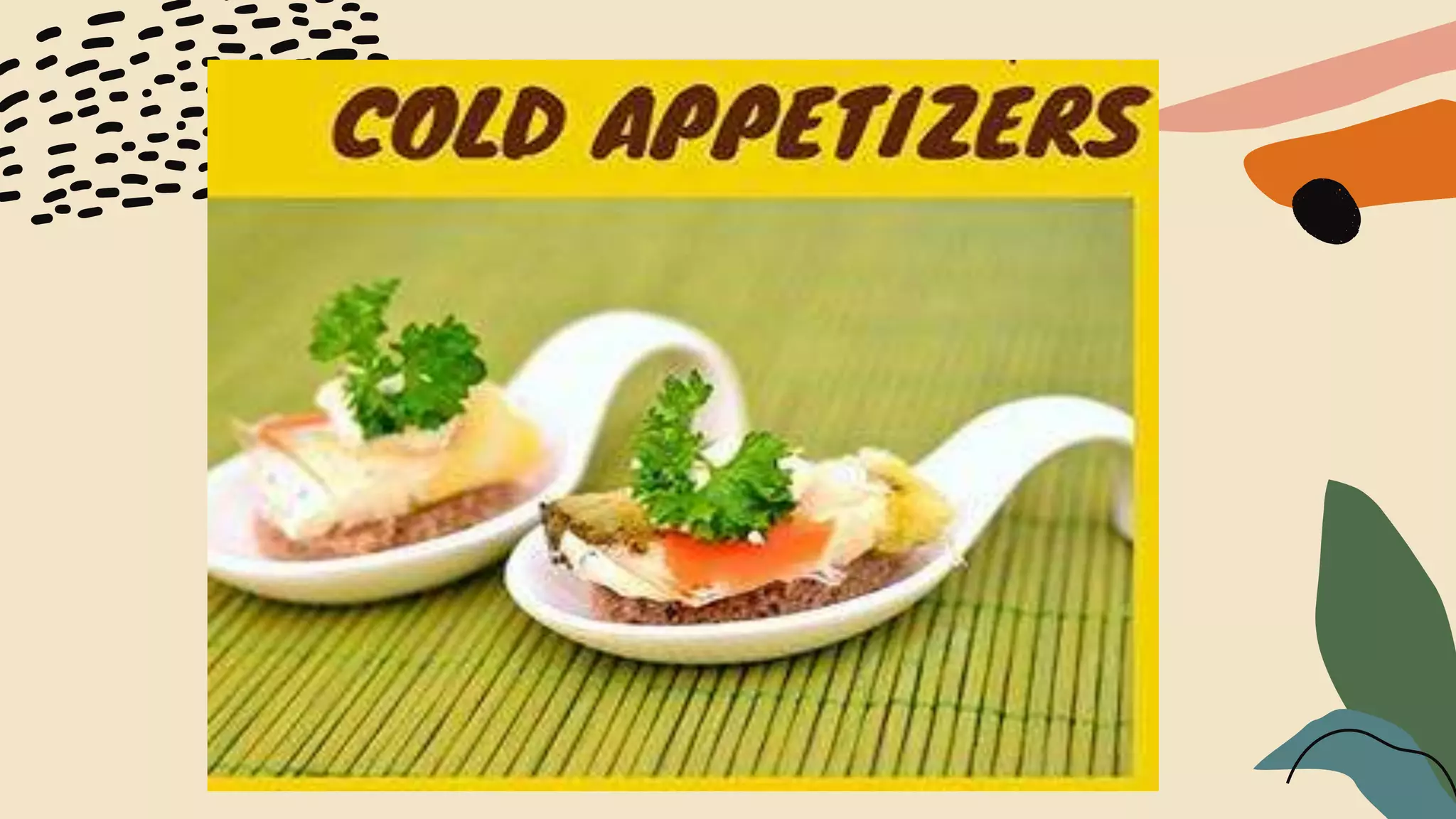 Prepare Range of Appetizer | PPTX