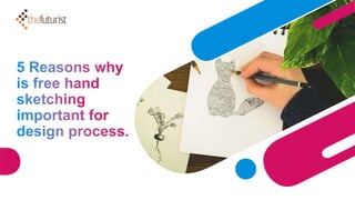 5 tips for free hand sketching | PPTX