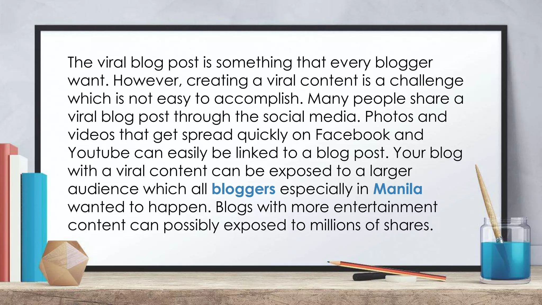 5 tips for writing a viral blog post | PPT
