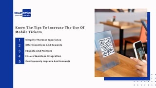 Mobile Ticket: 5 Tips to Increase its Use | PPTX | Computing ...