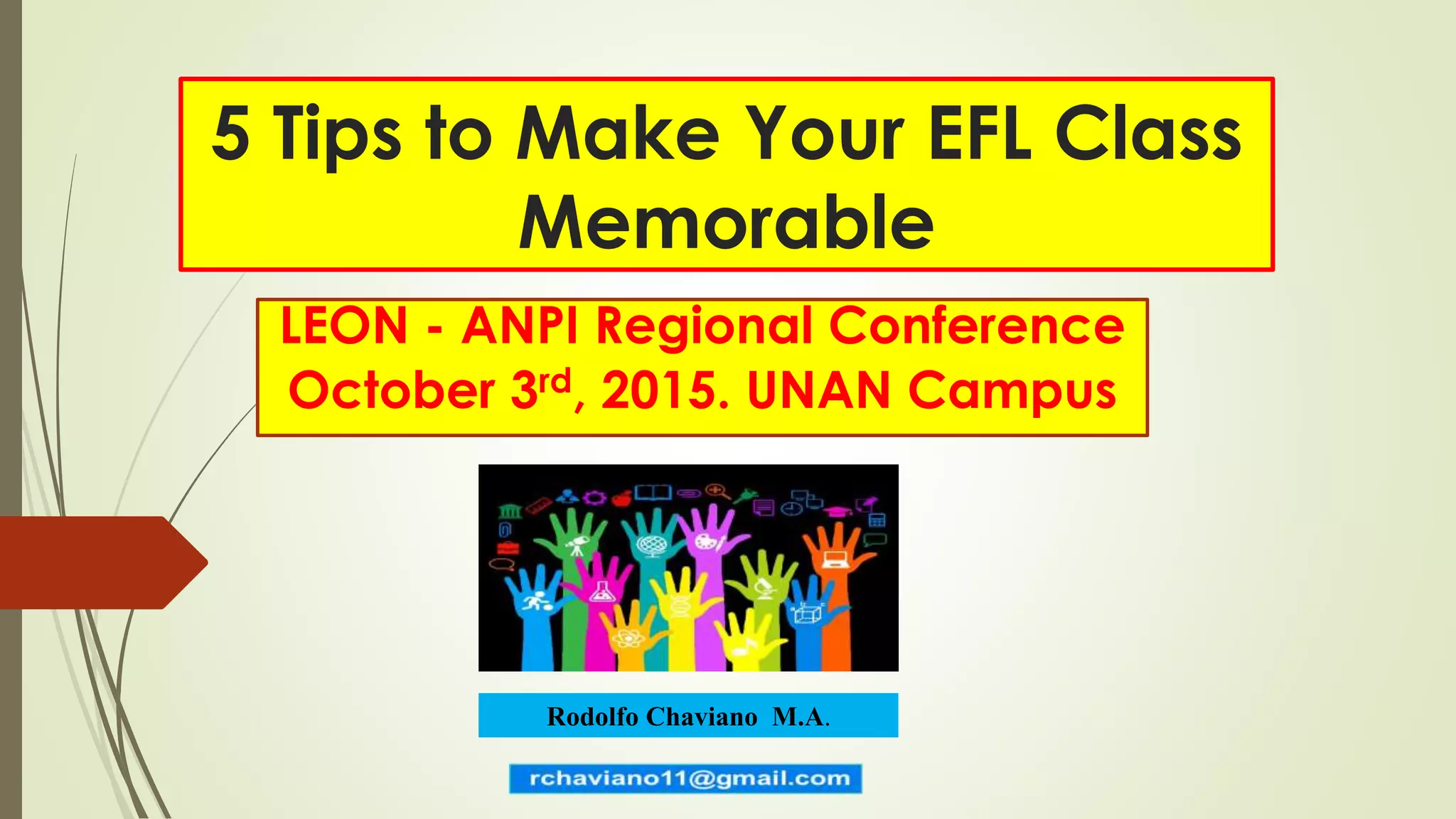 5 Tips To Make Your Class Memorable2015 Ppt