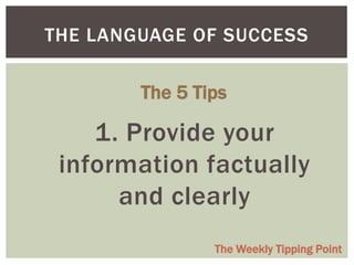 5 tips to master the language of success | PPTX