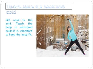 5 tips to warm from cold in winter | PPTX