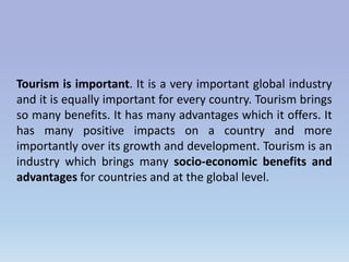 Tourism’s 5 importance and advantages | PPTX