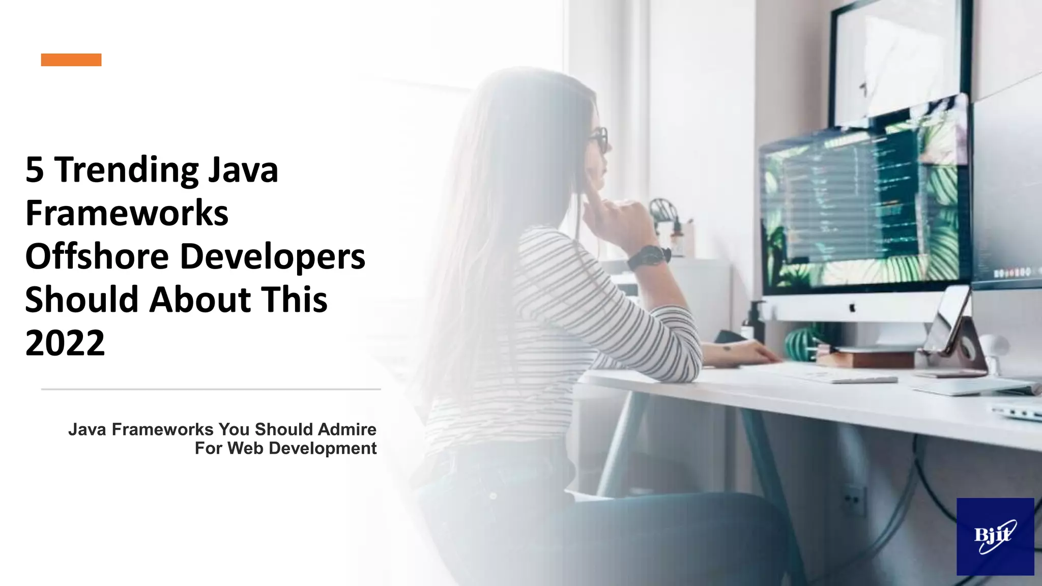5 Treding Java Frameworks Offshore Developers Should About | PPT