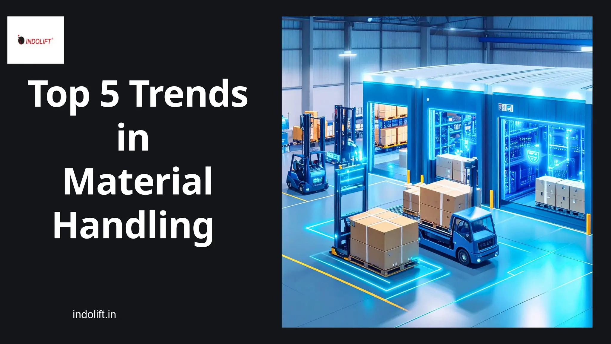 5 LatestTrends in Material Handling- Indolift | PPTX