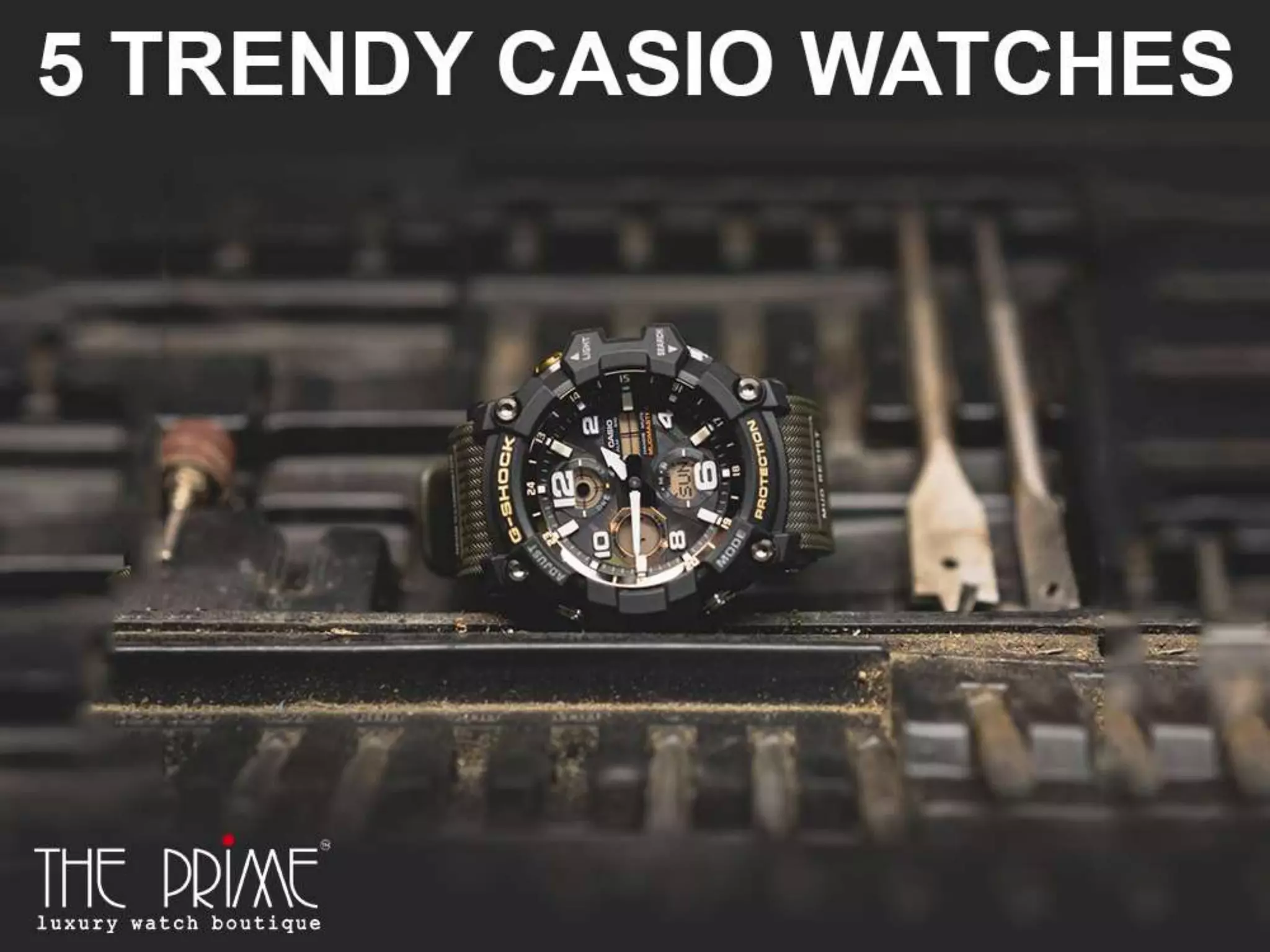 5 Trendy Casio Watches | PPTX