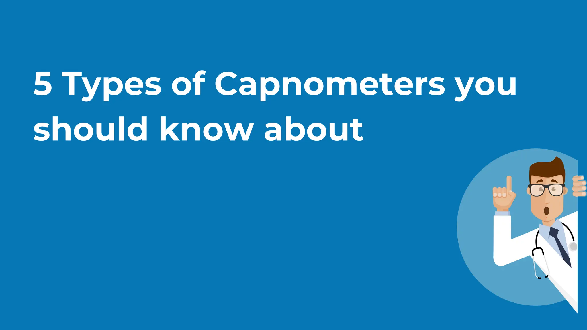 5 Types of Capnometers you should know about | PPT