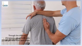 5 Types of Chiropractic Adjustments Provided by the Chiropractors | PPTX