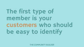 The 5 Types Of Community Members You Must Include In Your Social Media ...