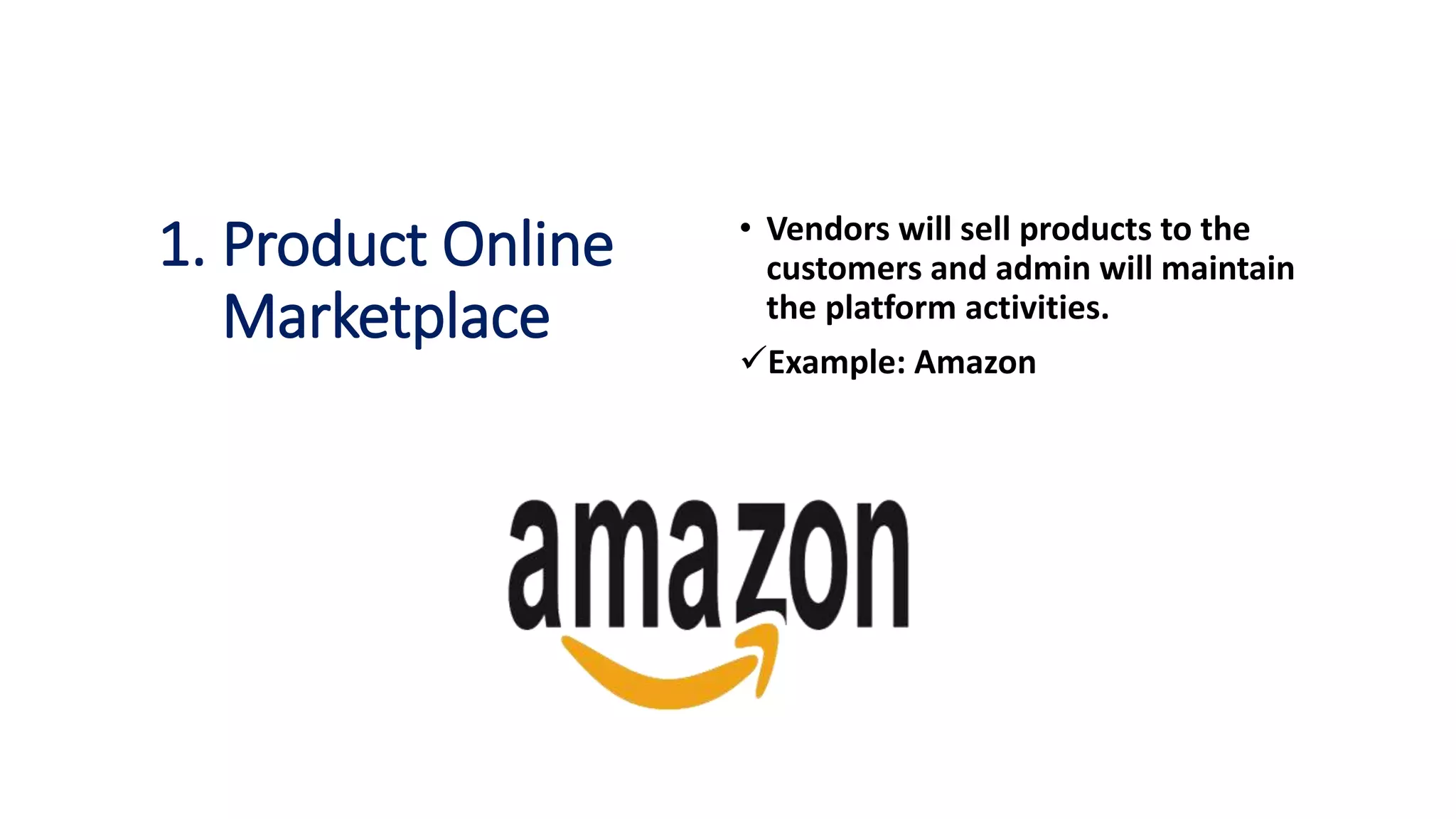 5 TYPES OF ONLINE MULTI-VENDOR MARKETPLACES | PPTX