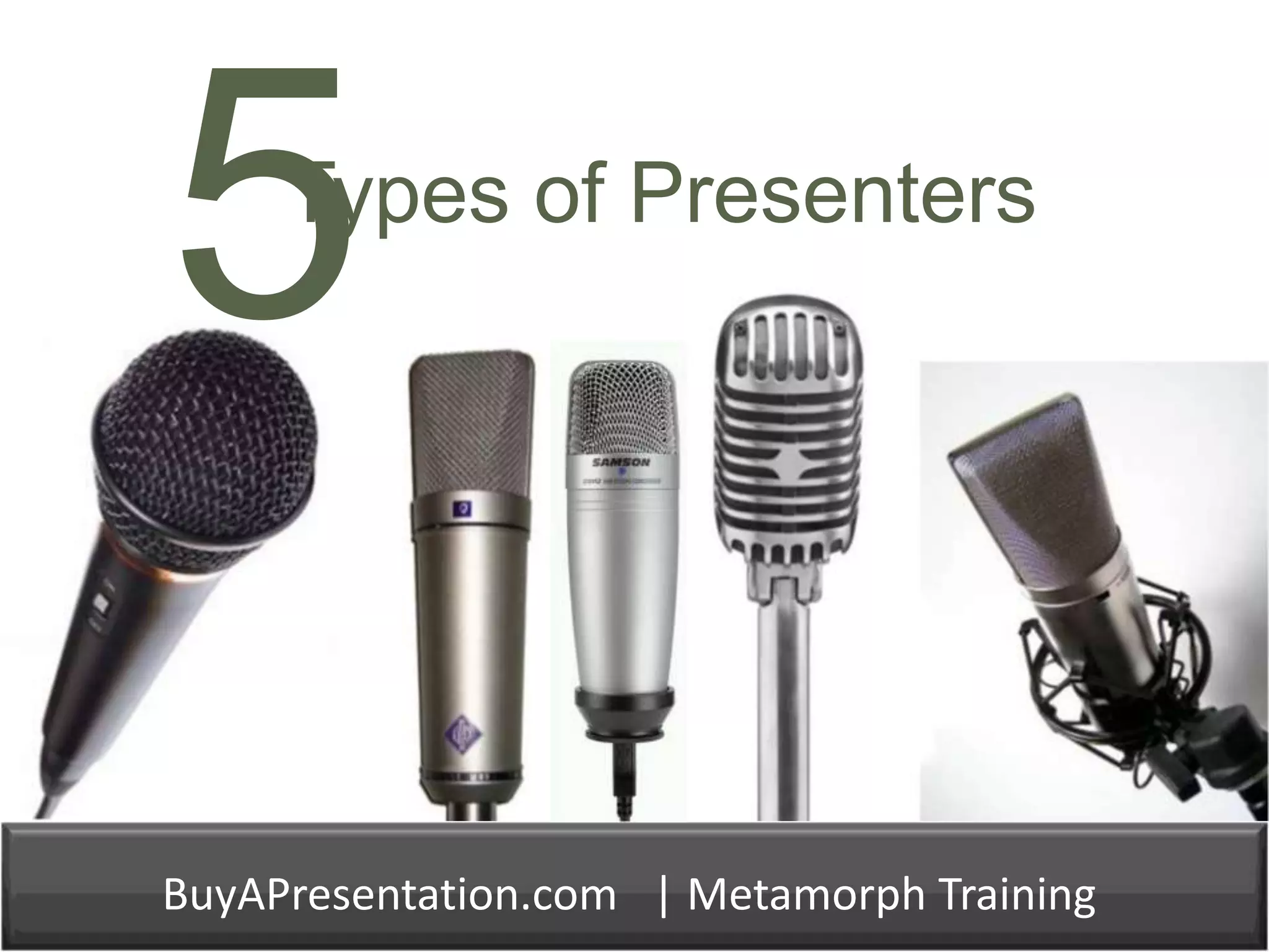 5 types of presenters | PPTX