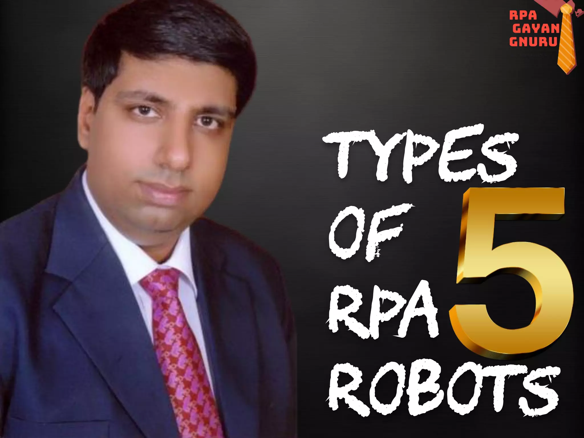 5types of rpa robots | PDF