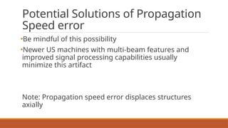 5 Ultrasound Artifacts in imaging 3.pptx