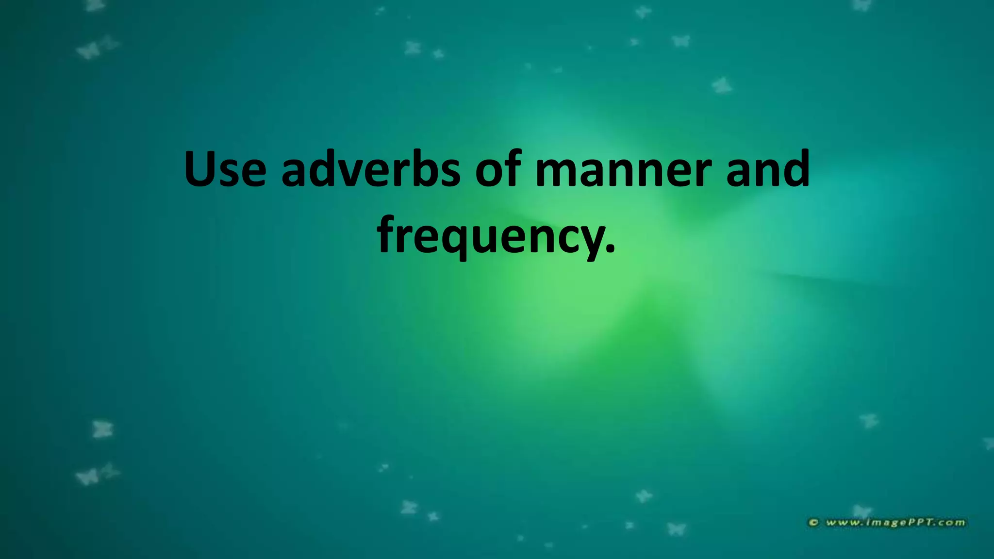 5 use adverbs of duration in sentences | PPTX