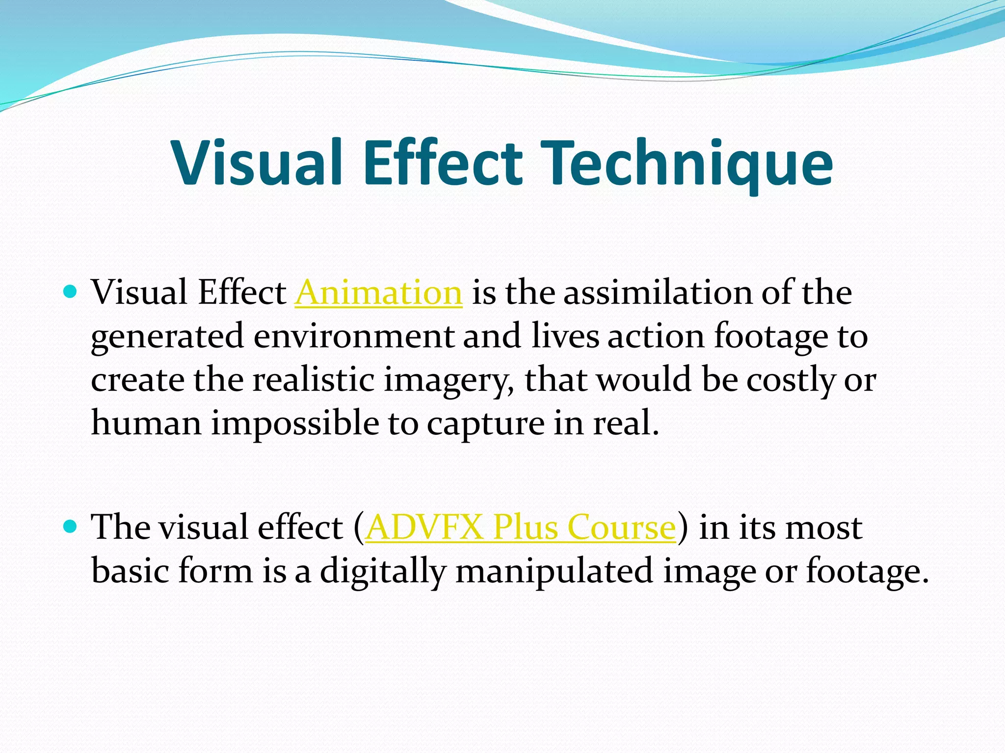 5 Visual Effect Techniques Commonly Used in Animation | PPTX | Computer ...