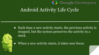 Presentation on Android application life cycle and saved instancestate ...