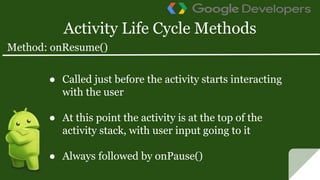 Presentation on Android application life cycle and saved instancestate | PPT