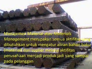 Manajemen material | PPTX
