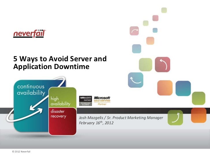 5 Ways to Avoid Server and Application Downtime 5 Ways to Avoid Server and Application Downtime