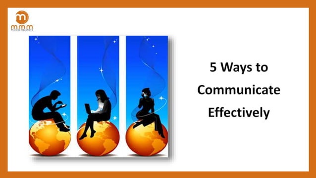 5 Ways to Communicate Effectively | PPT