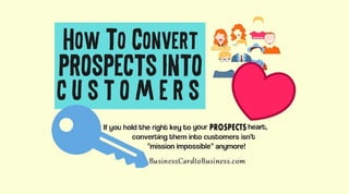 5 Ways to Convert Prospects Into Customers | PDF