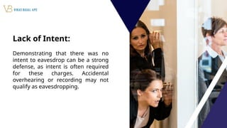 5 Ways To Defend Against Eavesdropping Charges.pptx