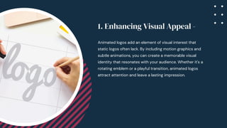 5 Ways To Elevate The Brand with Animated Logos | PDF