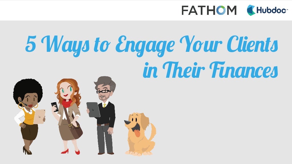 5 Ways to Engage Your Clients in Their Finances