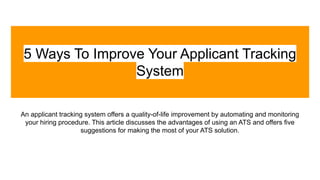5 Ways To Improve Your Applicant Tracking System.pdf