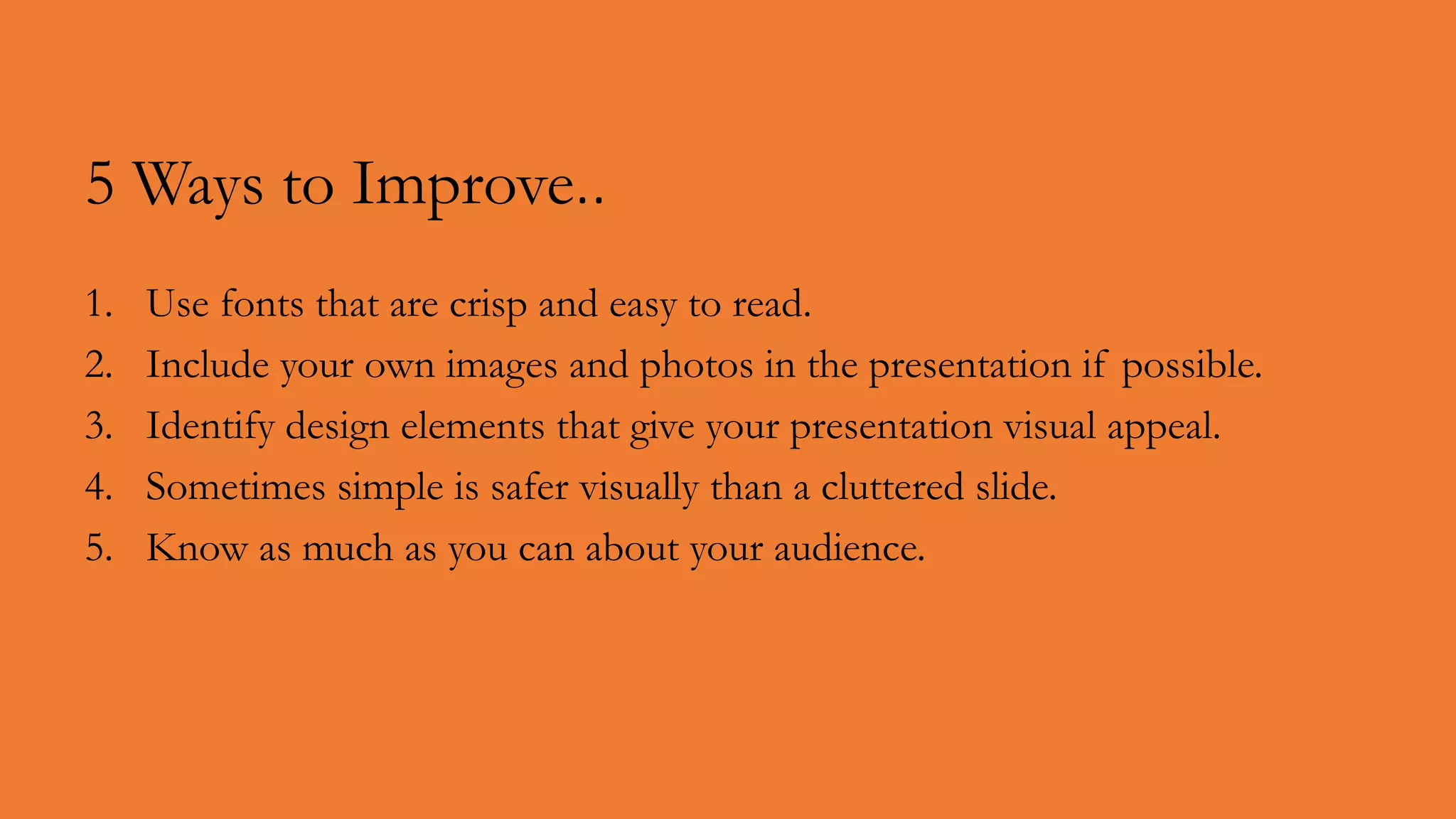 5 ways to improve your presentation | PPT