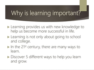 5 ways to learn | PPTX