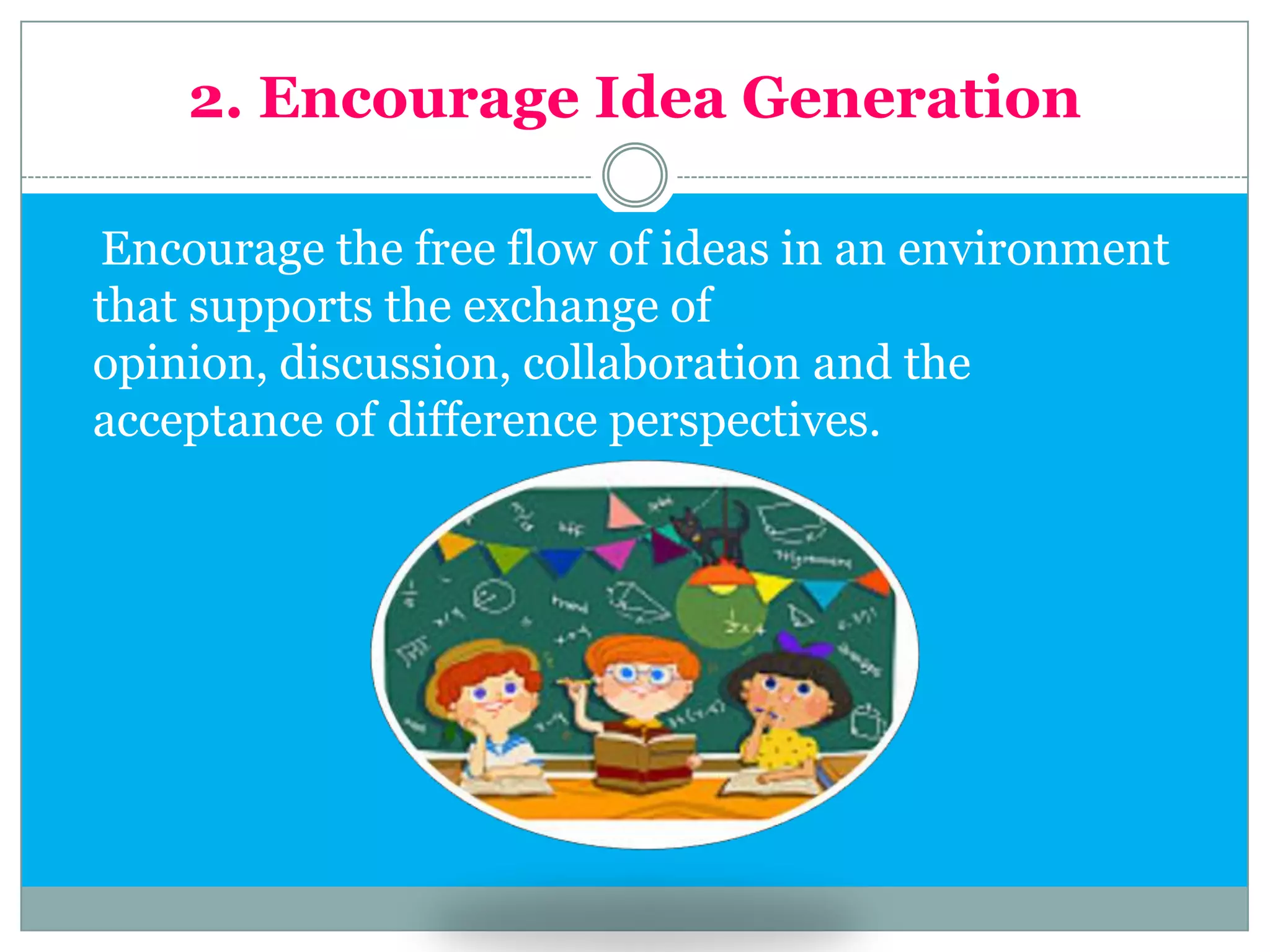 Ways to promote creativity and innovation | PPTX | Education