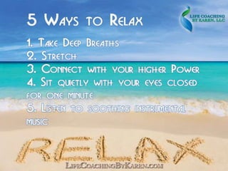 5 Easy Ways To Relax | PPT