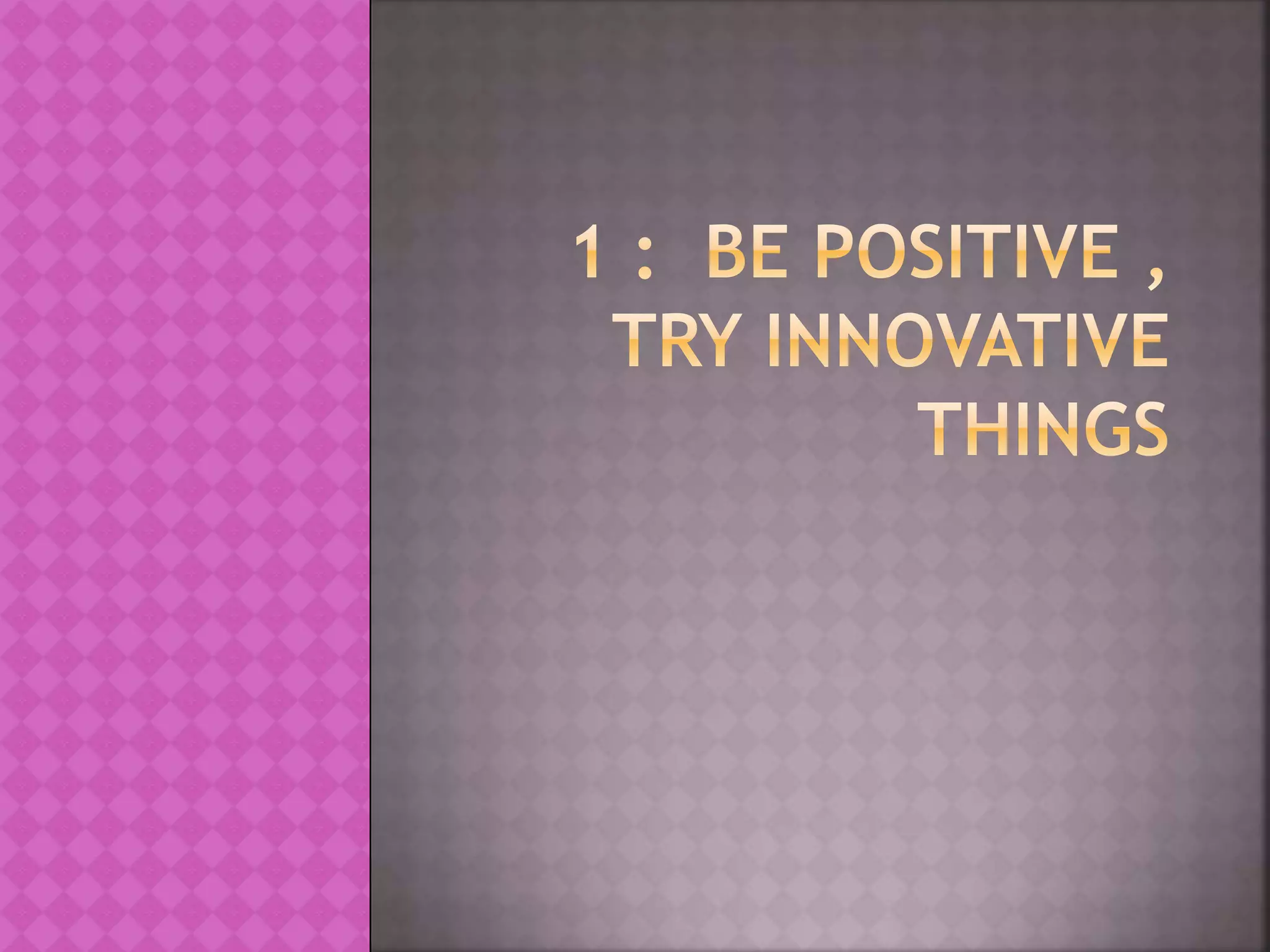 5 ways to remain creative | PPTX