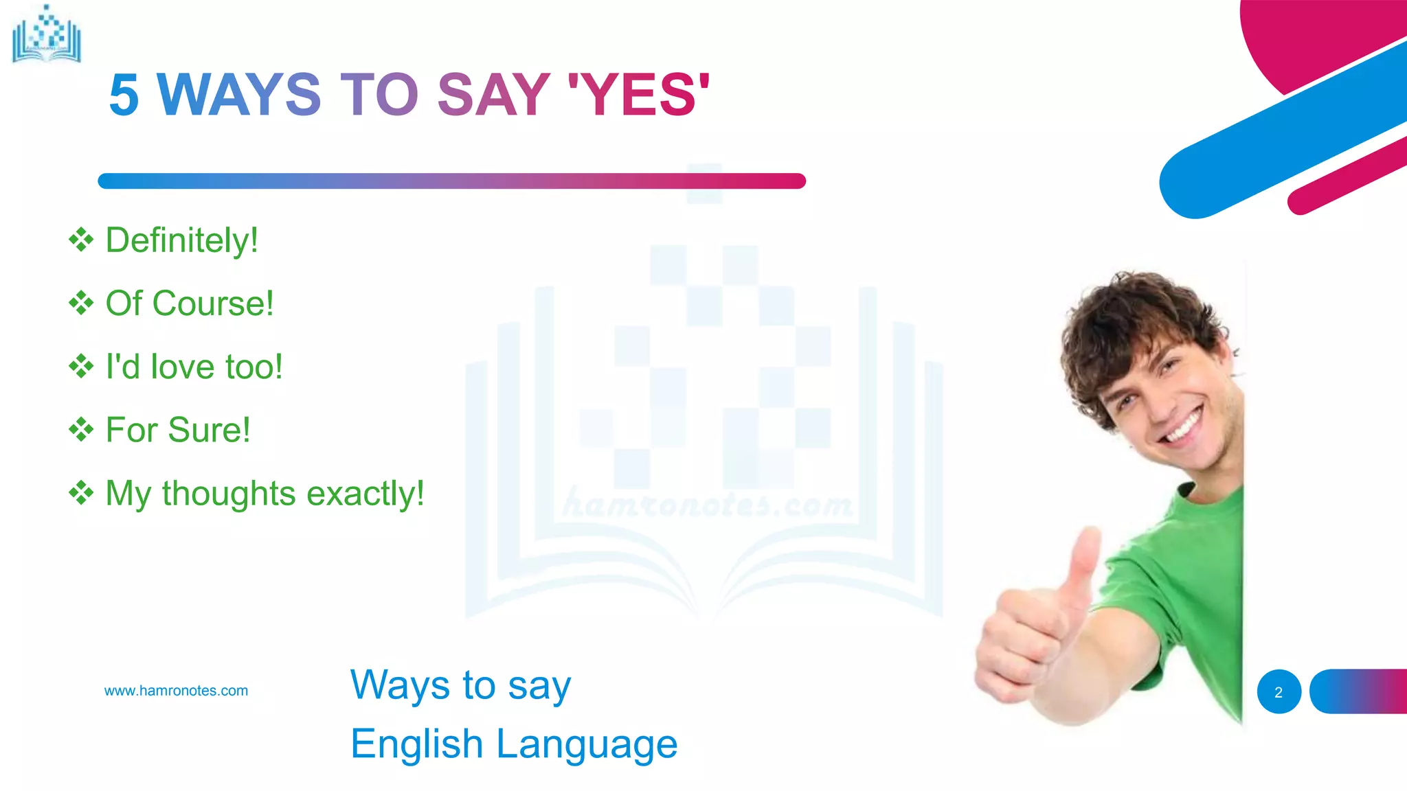 5 ways to say thank you yes i understand happy birthday | PPTX