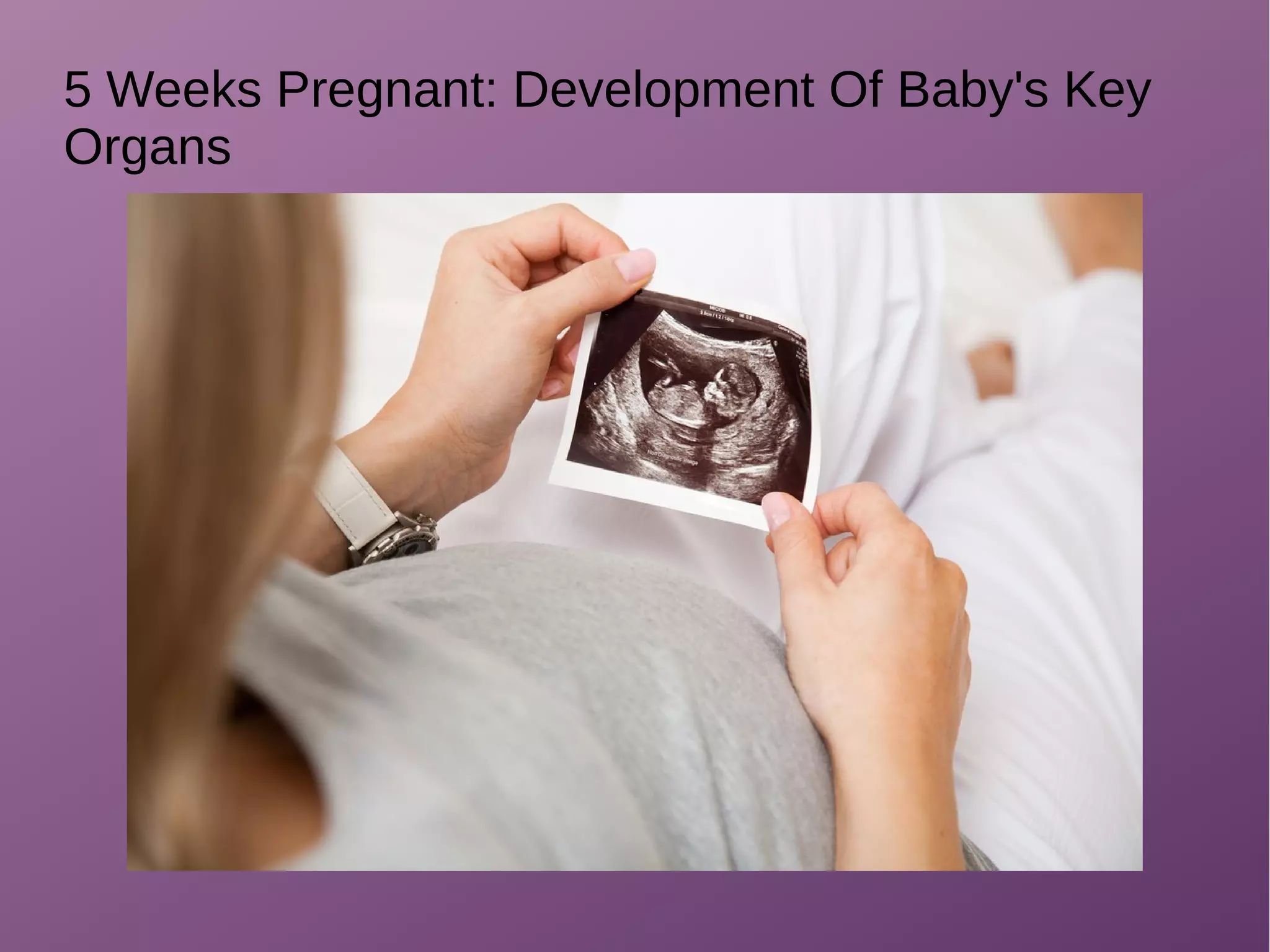 5 Weeks Pregnant: What to Expect | Pregnancy Week By Week | ODP