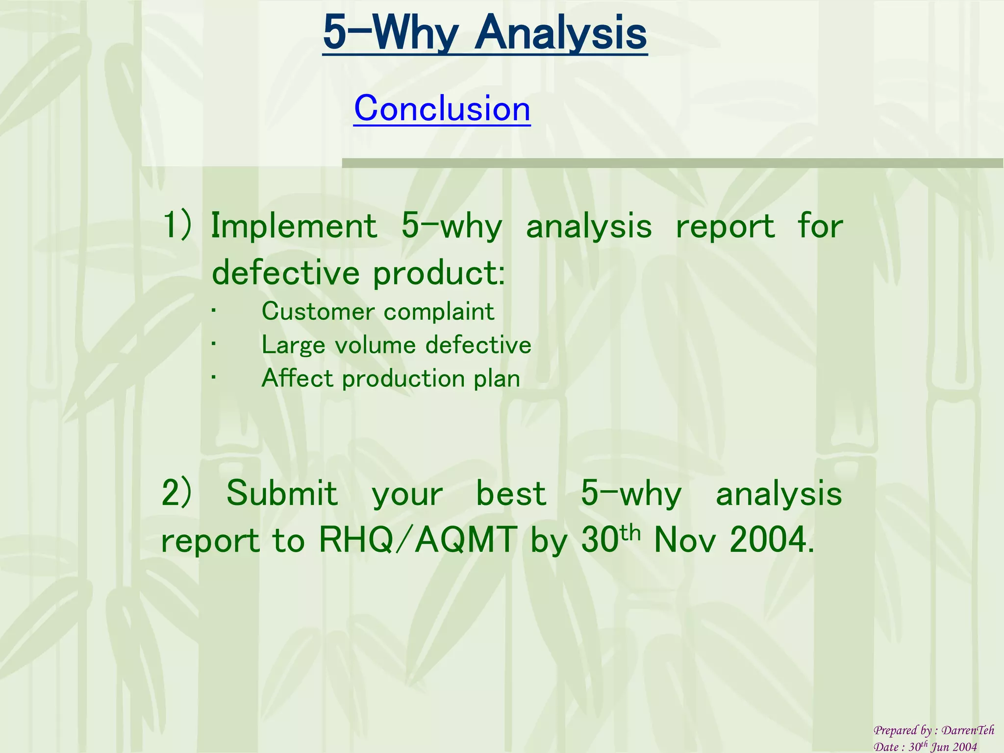 5 why criteria matrix | PPT | Business and Finance