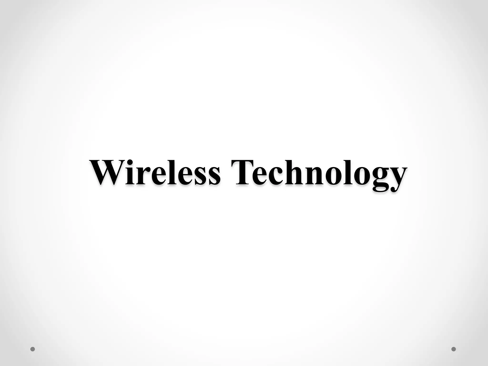 wireless Technology | PPT