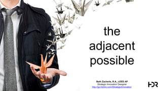 The Adjacent Possible | PDF