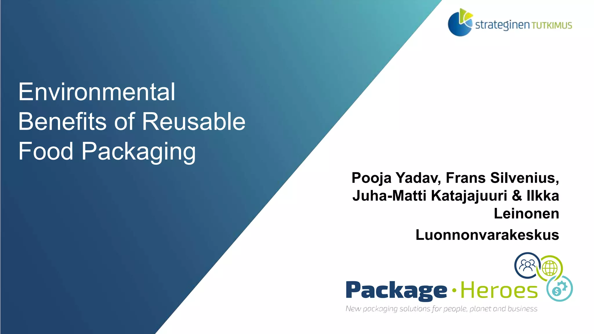 Environmental benefits of re-usable food packaging | PPTX