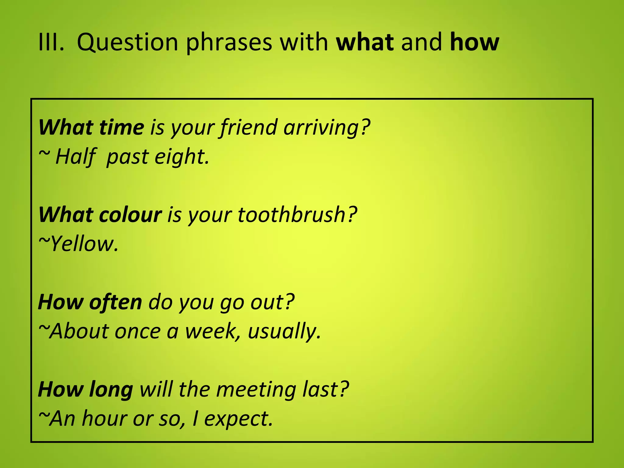 yes no and wh questions | PPT