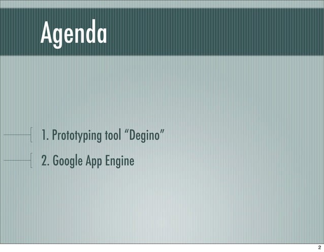 Prototyping tool "Degino" | PPT | Free Download